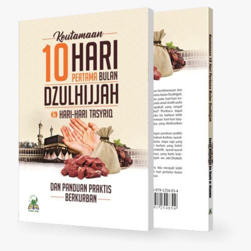 Jual Keutamaan 10 Hari Pertama Bulan Dzulhijjah & Hari-hari Tasyriq dan PANDUAN PRAKTIS ...