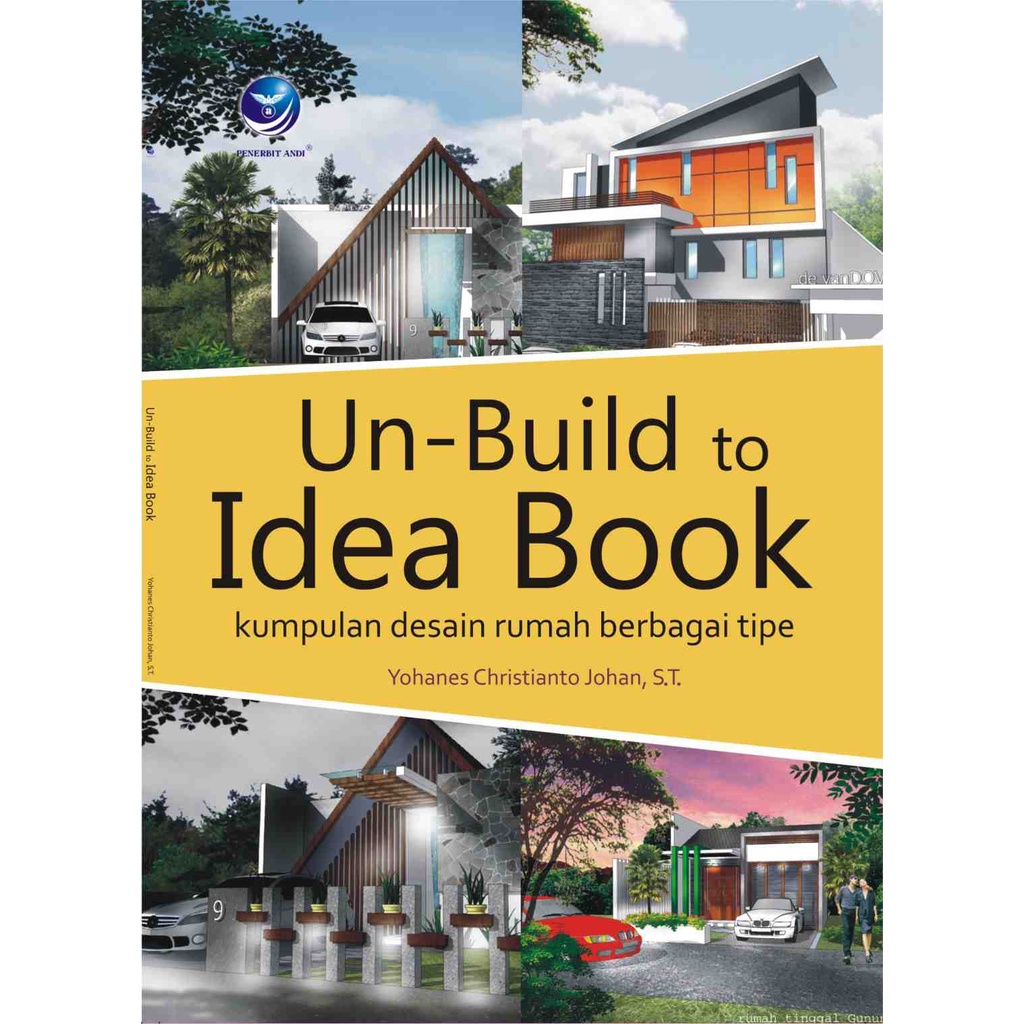 Jual BUKU-Un-Build To Idea Book, Kumpulan Desain Rumah Berbagai Tipe ...