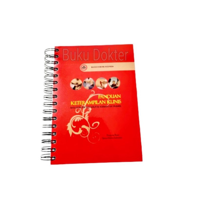 Jual Buku Panduan Keterampilan Klinis Bagi Dokter di Fasilitas Kesehatan Primer | Shopee Indonesia
