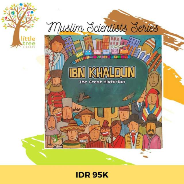 Jual Ibn Khaldun : The Great Historian - Muslim Scientists Series ...