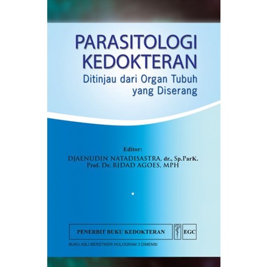 Jual NEW ORI : Parasitologi Kedokteran Ditinjau Dari Organ Tubuh Yang ...