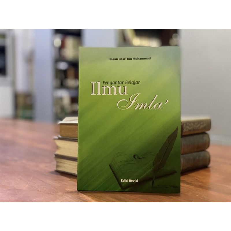 Jual ilmu Imla' / pengantar Belajar ilmu imla' | latihan imla | hasan basri bin Muhammad ...