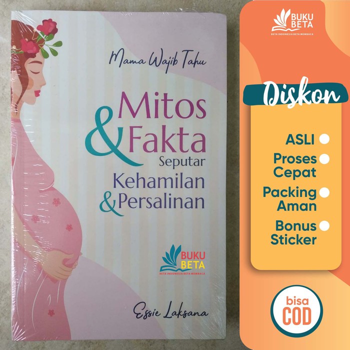 Jual Mitos & Fakta Seputar Kehamilan & Persalinan - Essie Laksana | Shopee Indonesia