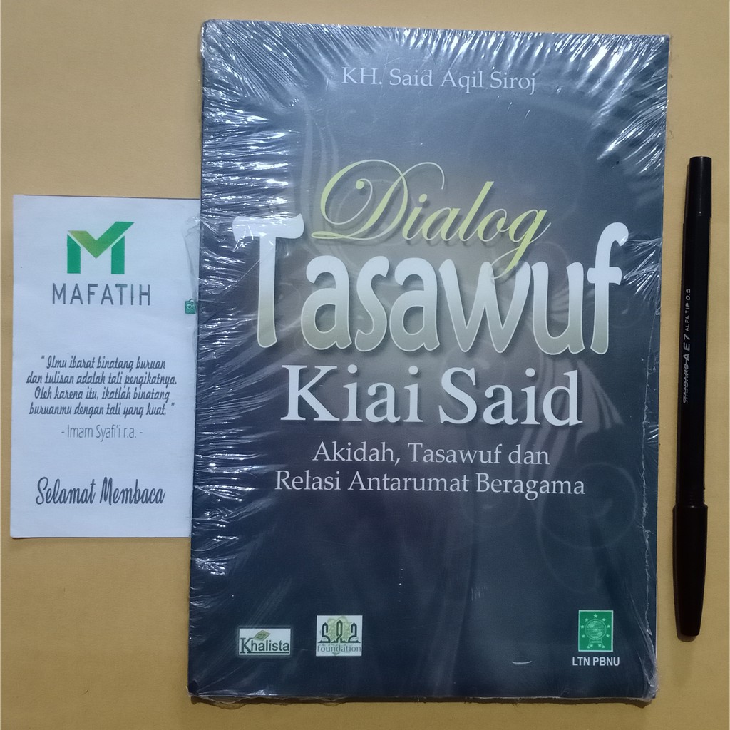 Jual Buku Dialog Tasawuf Kiai Said Aqil Siraj - Akidah, Tasawuf dan ...