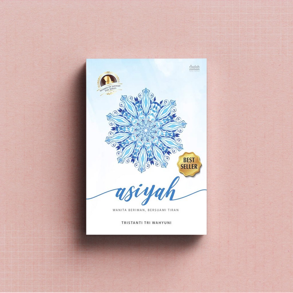 Jual BUKU ASIYAH WANITA BERIMAN, BERSUAMI TIRAN | Shopee Indonesia