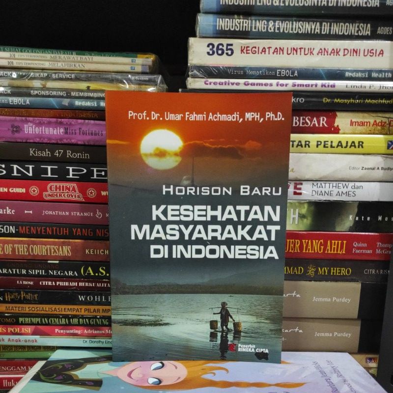Jual BUKU ORIGINAL HORISON BARU KESEHATAN MASYARAKAT DI INDONESIA PROF DR UMAR FAHMI ACHMADI ...