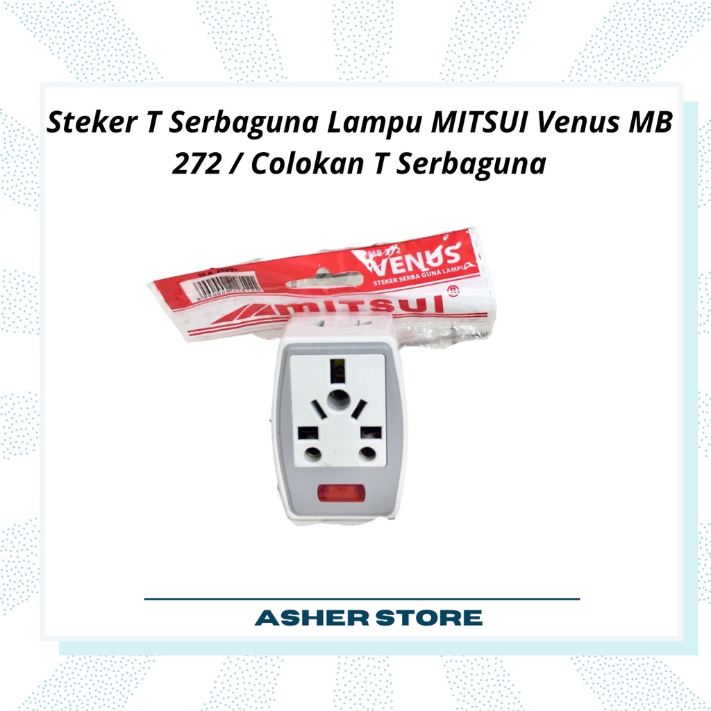 Jual Steker T Serbaguna Lampu MITSUI Venus MB 272 / Colokan T Serbaguna ...