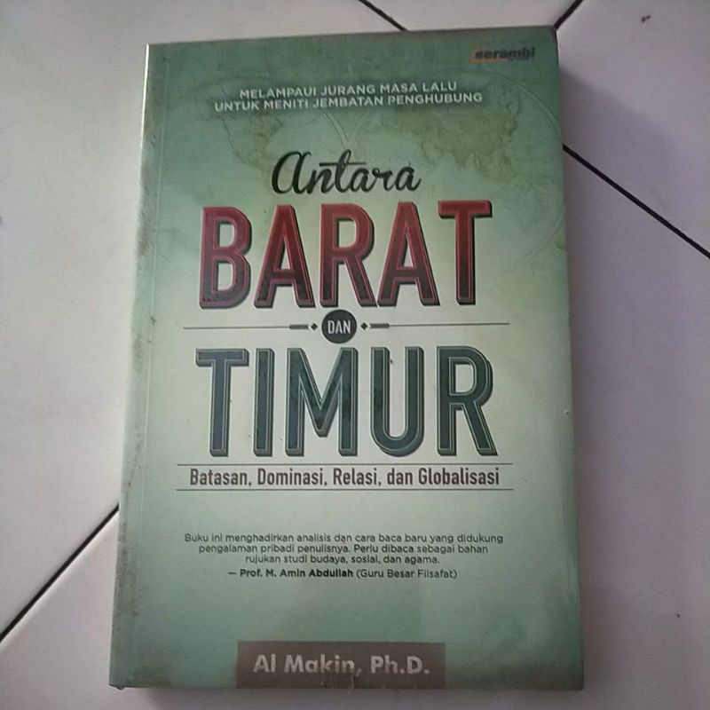 Jual Buku Antara Barat Dan Timur Batas Dominasi Relasi Dan Globalisasi ...