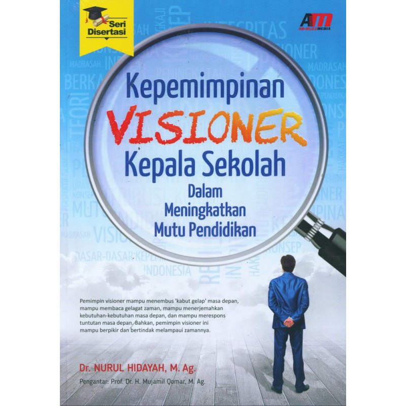 Jual Kepemimpinan Visioner Kepada Sekolah Dalam Meningkatkan Mutu ...