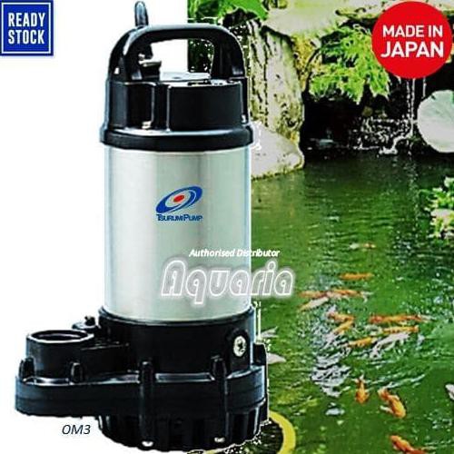Jual Tsurumi Om3 Pompa Celup Kolam Submersible Landscape Pump Japan Aqri92 Kualitas Baik ...