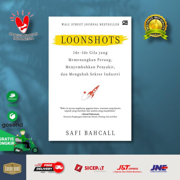 Jual Buku Loonshots : Ide-Ide Gila Yang Memenangkan Perang (Original ...