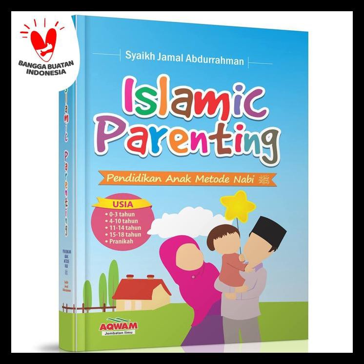 Jual BEST SELLER Buku Islamic Parenting Pendidikan Anak Metode Nabi, jenjang usia anak | Shopee ...