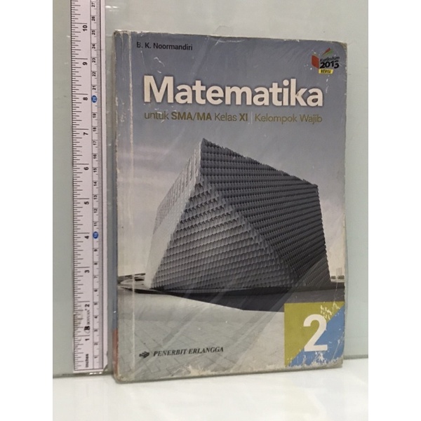 Jual MATEMATIKA UNTUK SMA KELA XI KELOMPOK WAJIB BK Noormandiri | Shopee Indonesia