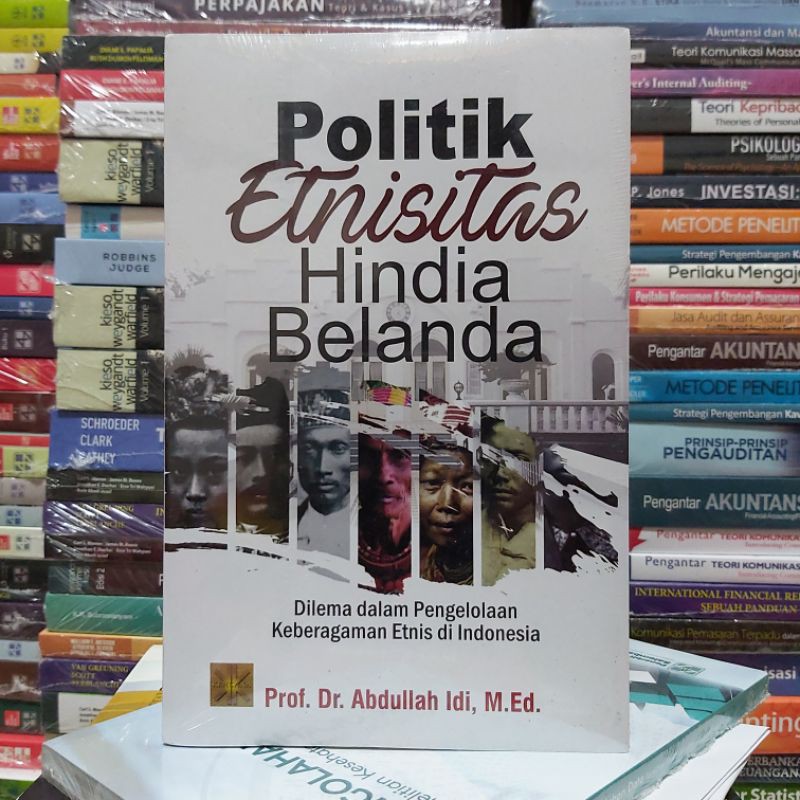 Jual Buku Original Politik Etnisitas Hondia Belanda Oleh Prof. Abdullah ...