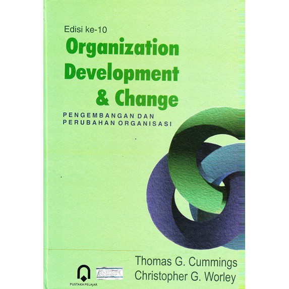 Jual Buku Organization Development & Change Edisi ke 10 Thomas G Cummings | Shopee Indonesia