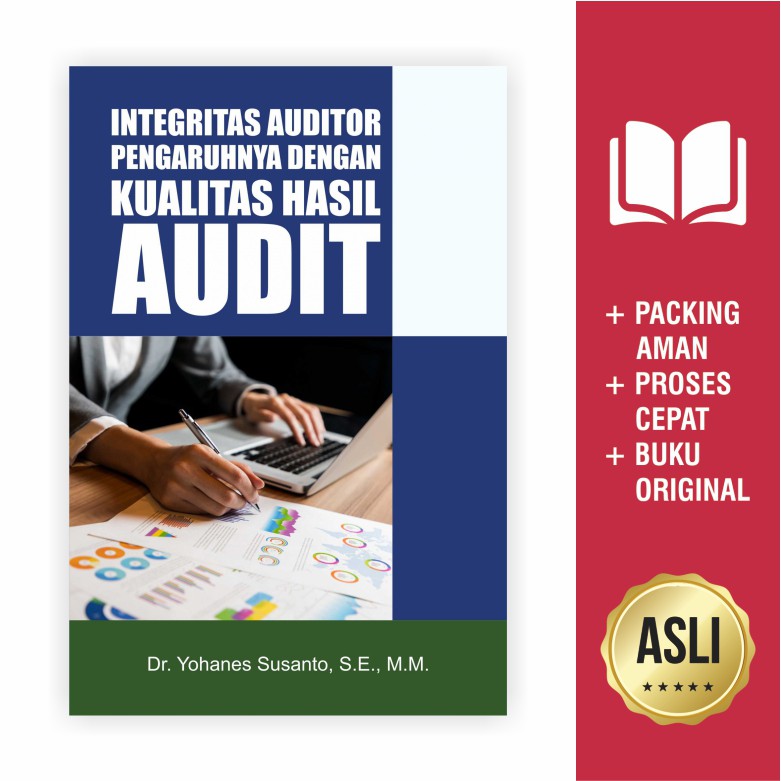 Jual Buku Integritas Auditor Pengaruhnya Dengan Kualitas Hasil Audit | Shopee Indonesia