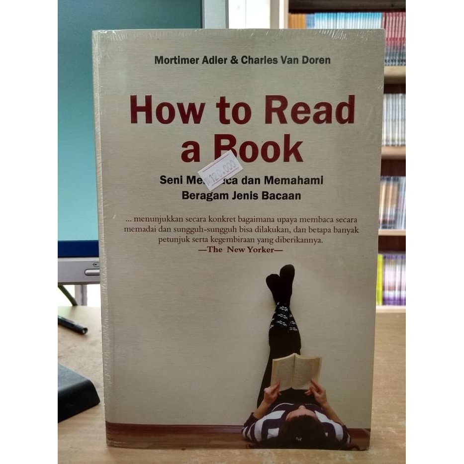Jual How to Read a Book Seni Membaca dan Memahami Beragam Jenis Bacaan ...