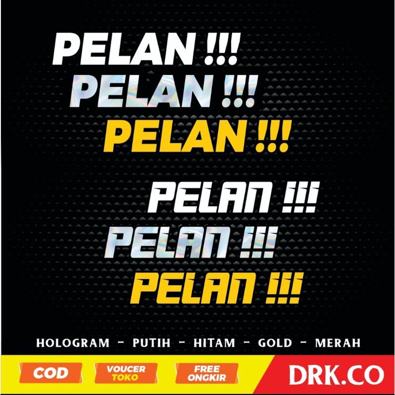 Jual stiker Pelan cutting, Sticker PELAN!! | Shopee Indonesia