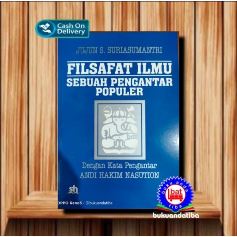 Jual Filsafat Ilmu Sebuah Pengantar Populer - Jujun S Suriasumantri | Shopee Indonesia