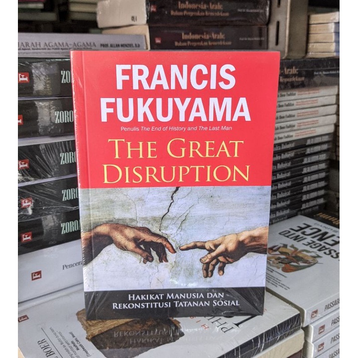 Jual Buku The Great Disruption Hakikat Manusia dan Rekonstruksi Tatanan ...