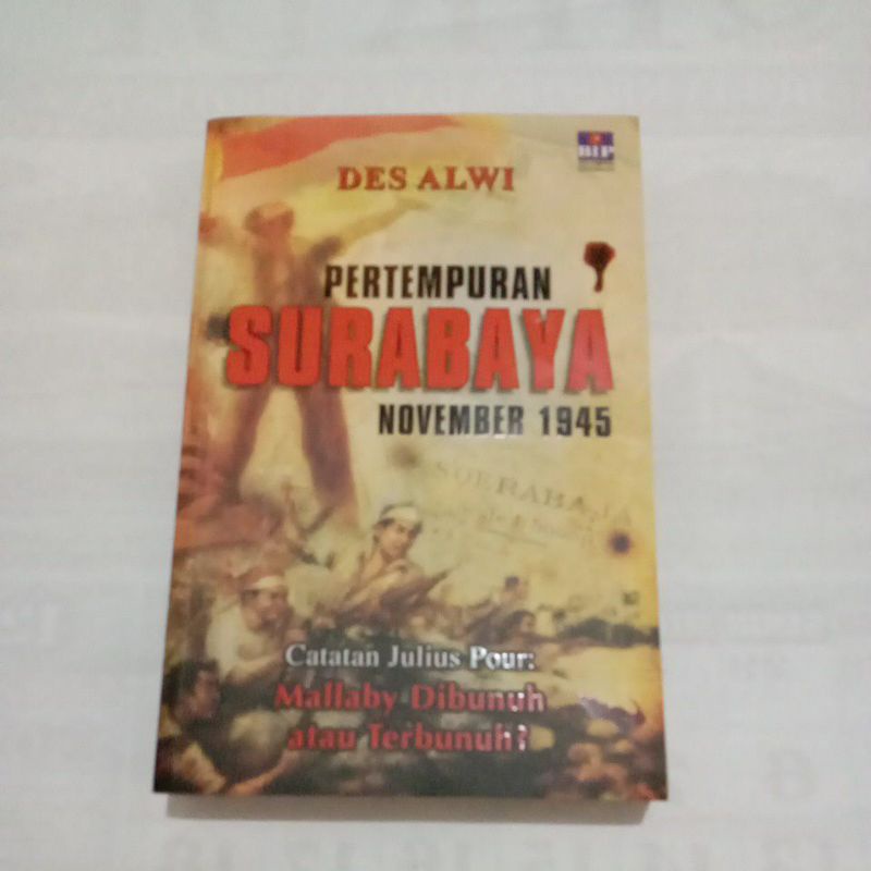 Jual Pertempuran Surabaya November 1945 by Des Alwi | Shopee Indonesia
