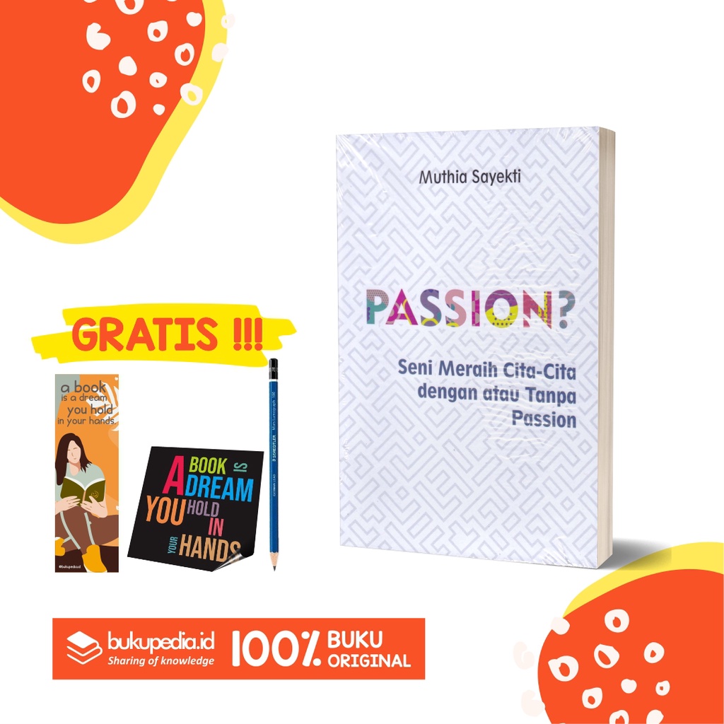 Jual Buku Passion?: Seni Meraih Cita-Cita Dengan Atau Tanpa Passion - Psikologi Corner | Shopee ...