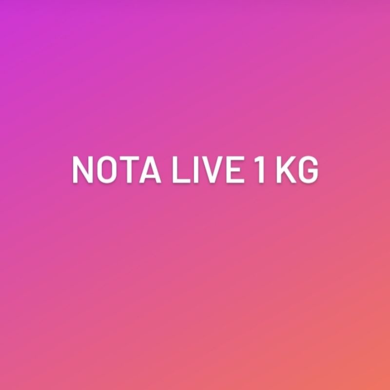 Jual Nota Live 1 kg | Shopee Indonesia