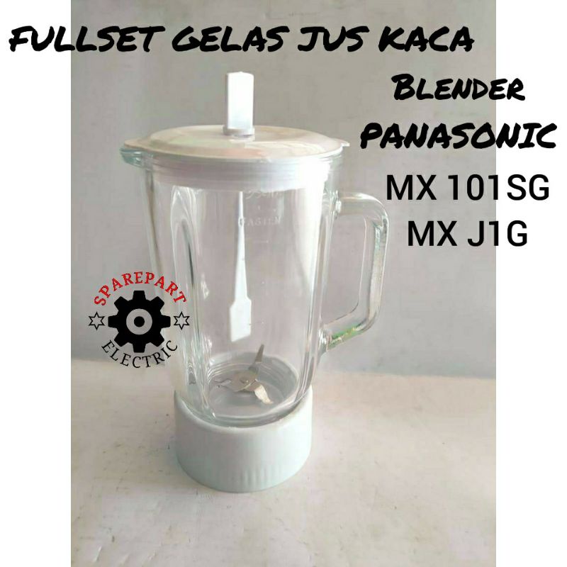 Jual FULLSET PISAU + GELAS JUS KACA BLENDER PANASONIC MX 101SG - MX J1G | Shopee Indonesia