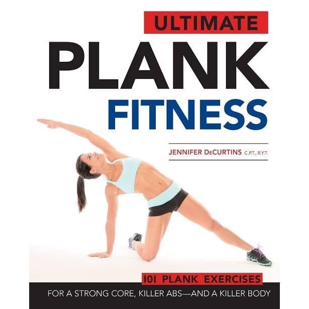 Jual Buku - Ultimate Plank Fitness: For a Strong Core, Killer Abs ...