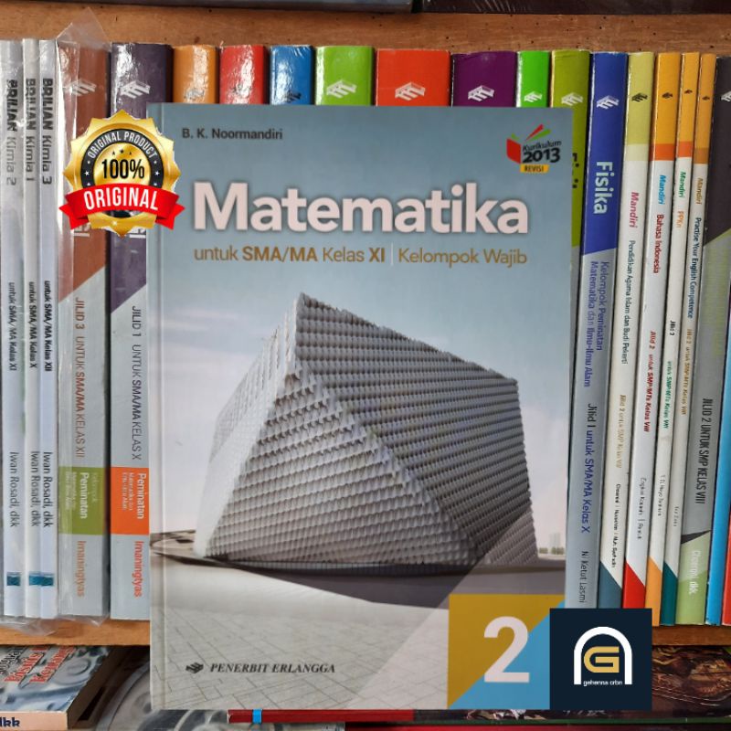 Jual Buku Matematika SMA/MA Kelas 11 (Kls 2 SMA) Kelompok Wajib K13N B.K. Noormandiri Erlangga ...