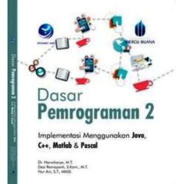 Jual Dasar Pemrograman 2, Implementasi Menggunakan Java, C , Matlab Pascal | Shopee Indonesia