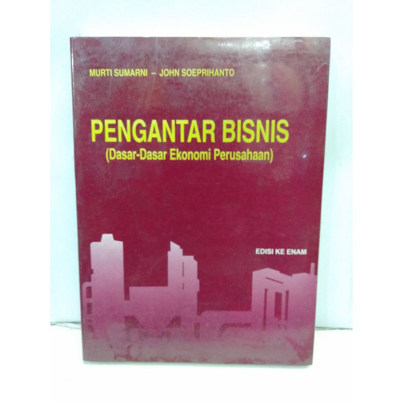 Jual BUKU PENGANTAR BISNIS Dasar Dasar Ekonomi Perusahaan | Shopee Indonesia