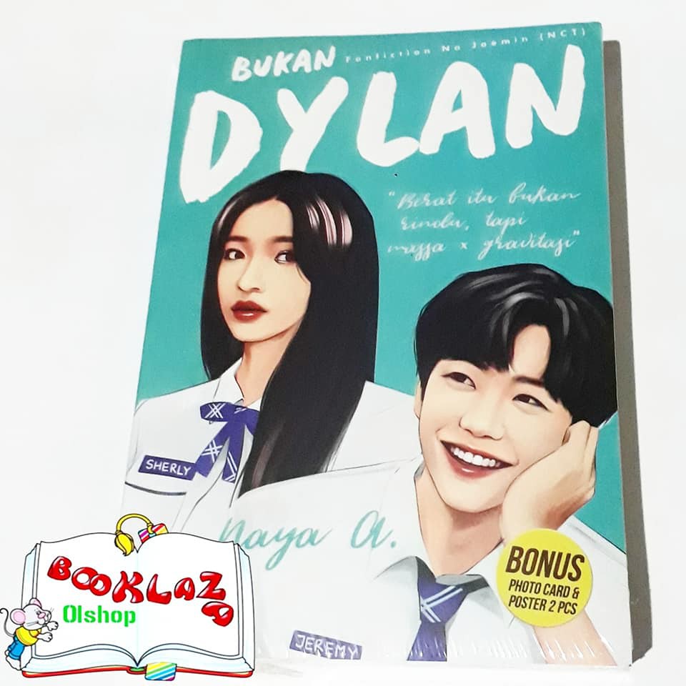 Jual Novel - Bukan Dylan - Naya A (Edisi TTD Penulis, Bonus Poster ...