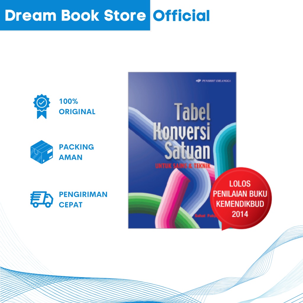 Jual Buku Tabel Konversi Satuan Untuk Sains Dan Teknik Sahat Pakpahan ...