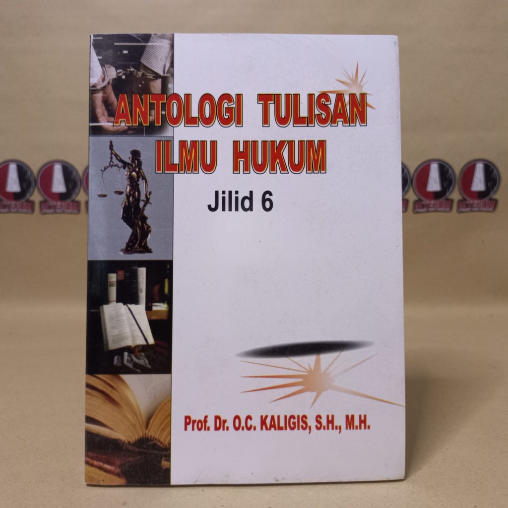 Jual Buku Antologi Tulisan Ilmu Hukum Jilid 6 - OC Kaligis - Alumni ...