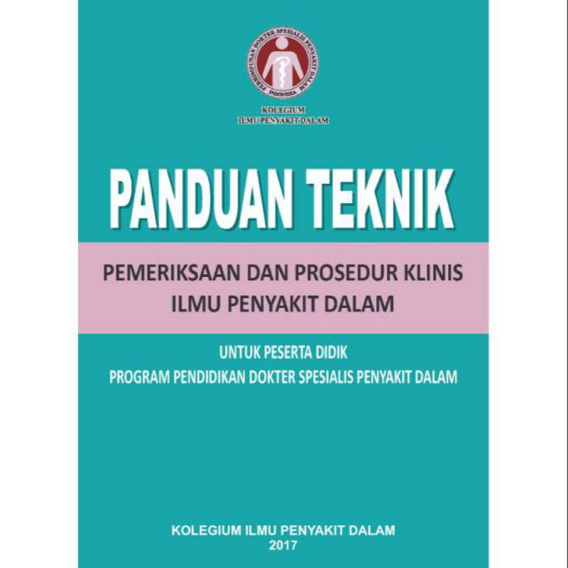 Jual BUKU PANDUAN TEKNIK PEMERIKSAAN DAN PROSEDUR KLINIS ILMU PENYAKIT DALAM | Shopee Indonesia
