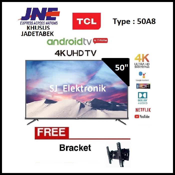 Jual Free Braket LED TV TCL 50 Inch 50A8 UHD 4K AndroidTV 9.0 HDMI | Shopee Indonesia
