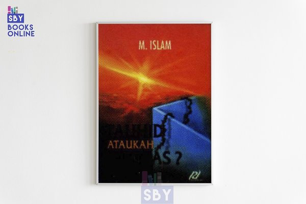 Jual Buku Tauhid Ataukah Trinitas - Pustaka Dai - 100% ORIGINAL ...