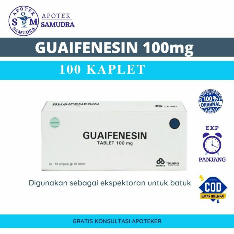 Jual GUAIFENESIN Tablet - Box isi 100tablet (obat batuk berdahak obat melancarkan dahak obat ...