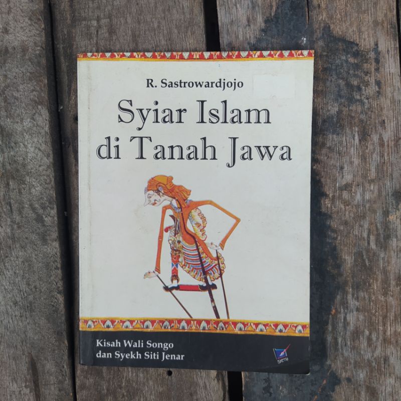 Jual Syiar Islam di Tanah Jawa; Kisah Wali Songo dan Syekh Siti Jenar ...