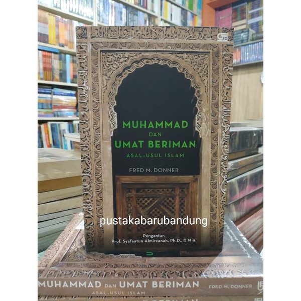 Jual [Original] Buku Muhammad Dan Umat Beriman Asal Usul Islam Lengkap ...