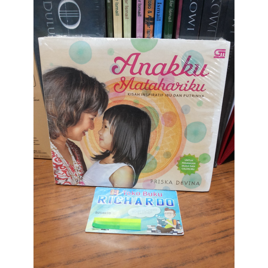 Jual Buku Anakku Matahariku Kisah Inspiratif Ibu dan Putrinya --- Priska Devina | Shopee Indonesia