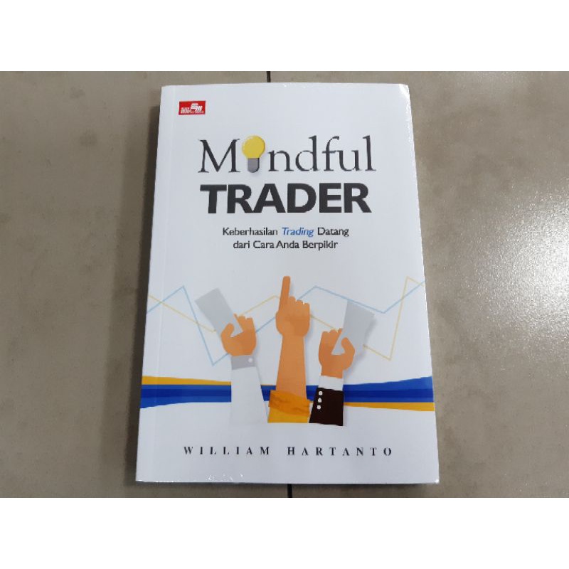 Jual Buku Mindful Trader - William Hartanto | Shopee Indonesia