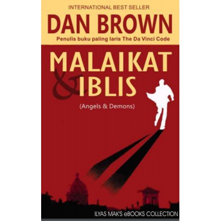 Jual Malaikat & Iblis (Angel & Demon) edisi Bahasa Indonesia by Dan Brown | Shopee Indonesia