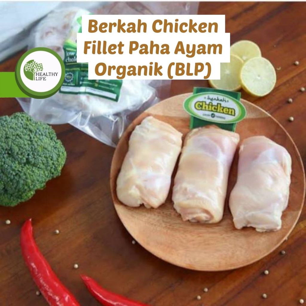 Jual Berkah Chicken - Fillet Paha Ayam Organik (BLP) | Shopee Indonesia