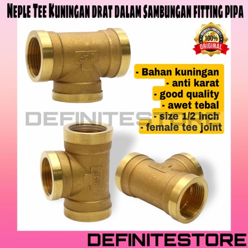Jual NEPLE TEE FEMALE TEE JOINT KUNINGAN FITTING PIPA SAMBUNGAN 1/2 ...