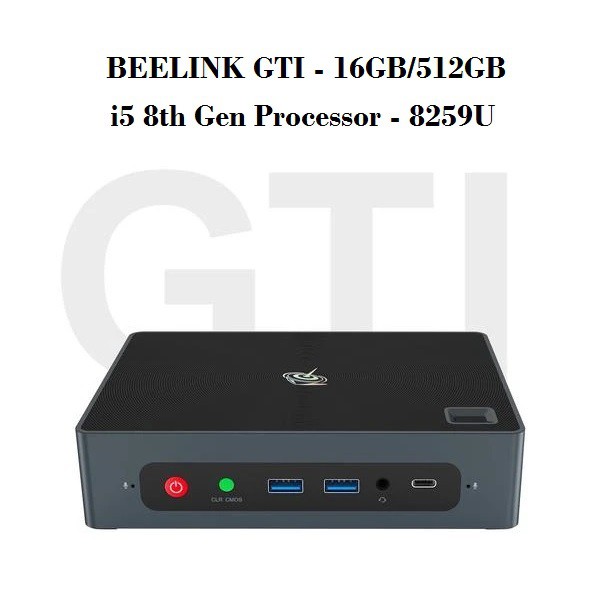 Jual BEELINK GTI Office Mini PC - Intel i5 8th Gen - RAM 16GB ROM 512GB ...