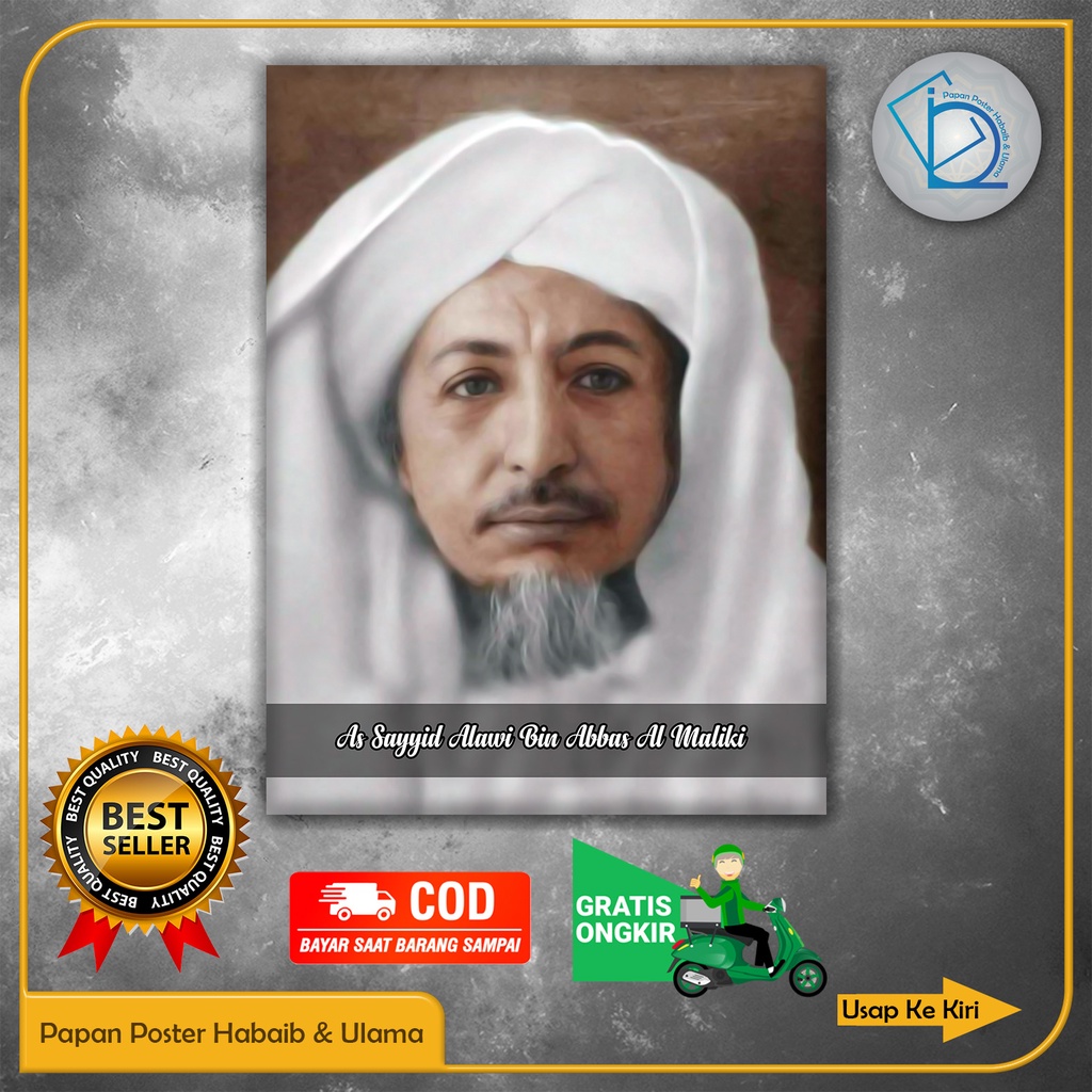 Jual Papan Poster As Sayyid Alawi Bin Abbas Al Maliki. Ukuran 20x30cm ...