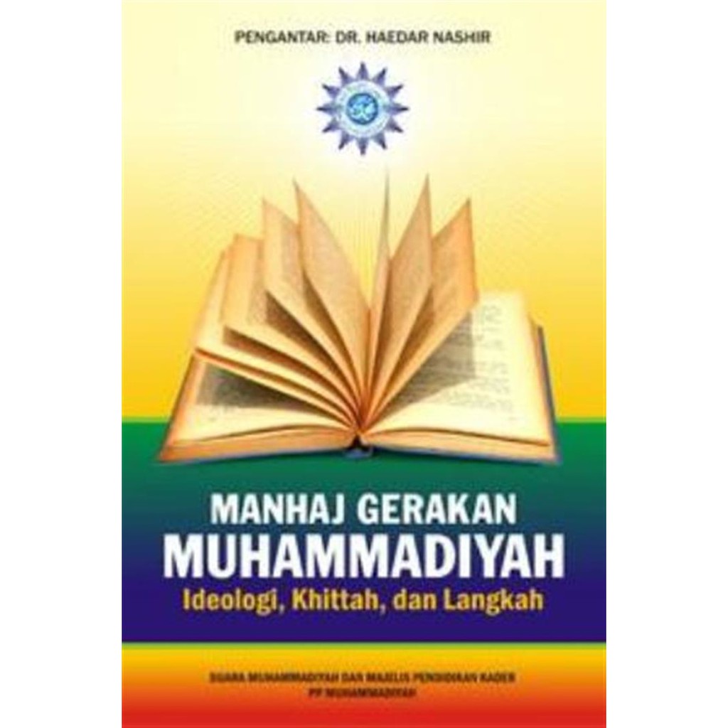 Jual Buku Manhaj Gerakan Muhammadiyah Ideologi, Khittah dan Langkah (SC ...