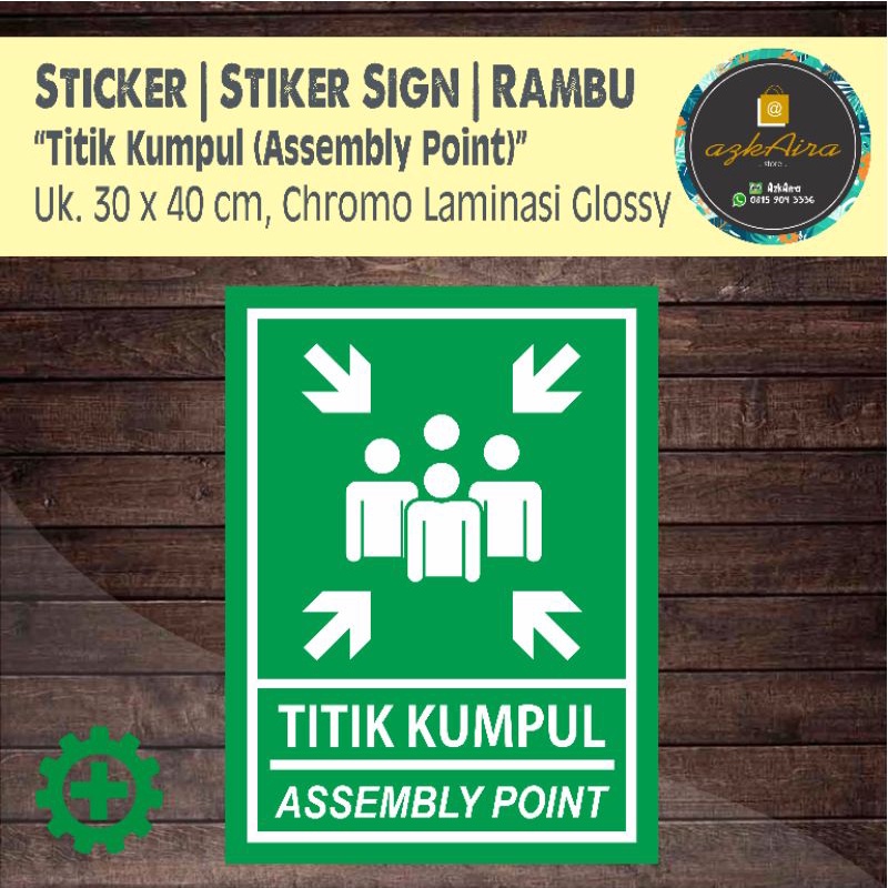 Jual Sticker Stiker Rambu Titik Kumpul (Assembly Point) - Uk. 30x40 cm ...
